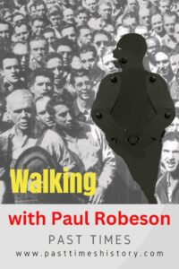 Paul Robeson: athlete, actor, singer, activist - Past Times History